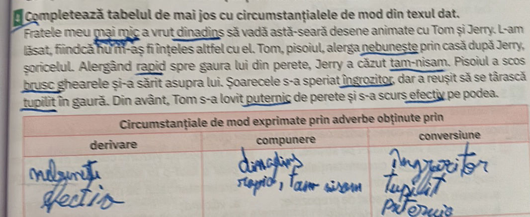 Completează tabelul de mai jos cu | StudyX