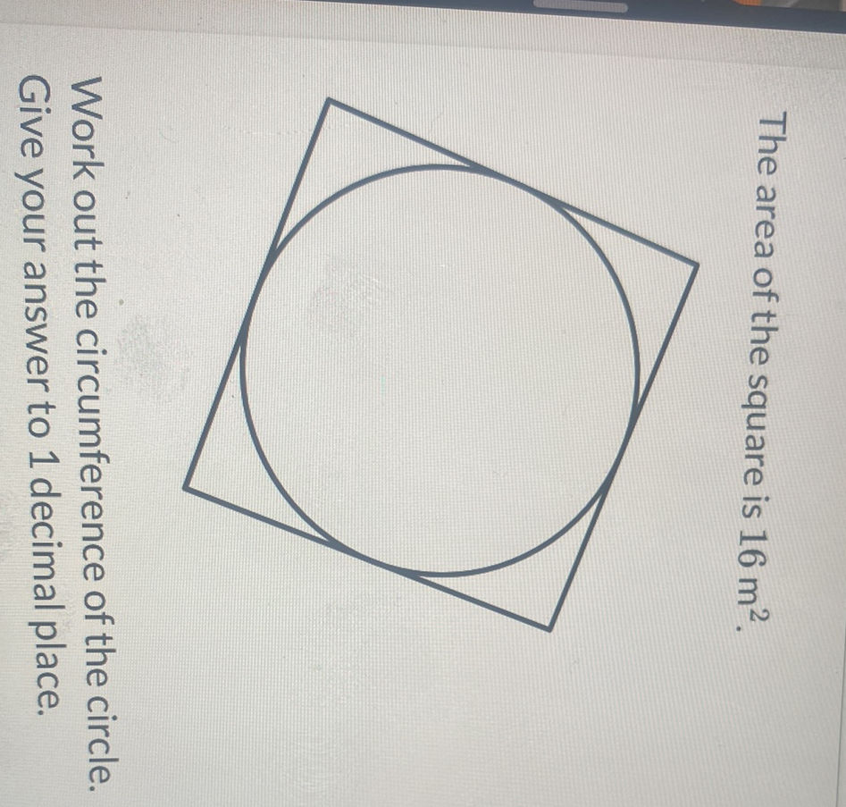 The area of the square is 16 m². Work out | StudyX