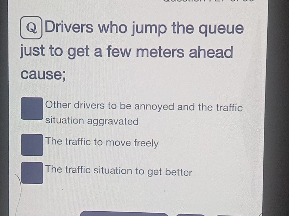 Drivers who jump the queue just to get a few | StudyX