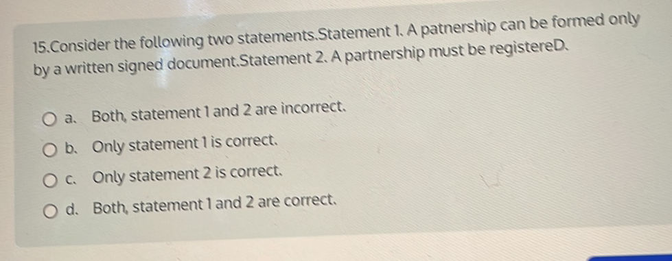 15. Consider the following two statements. | StudyX