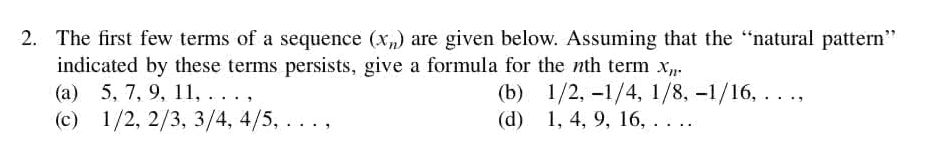 2. The first few terms of a sequence (xₙ) | StudyX