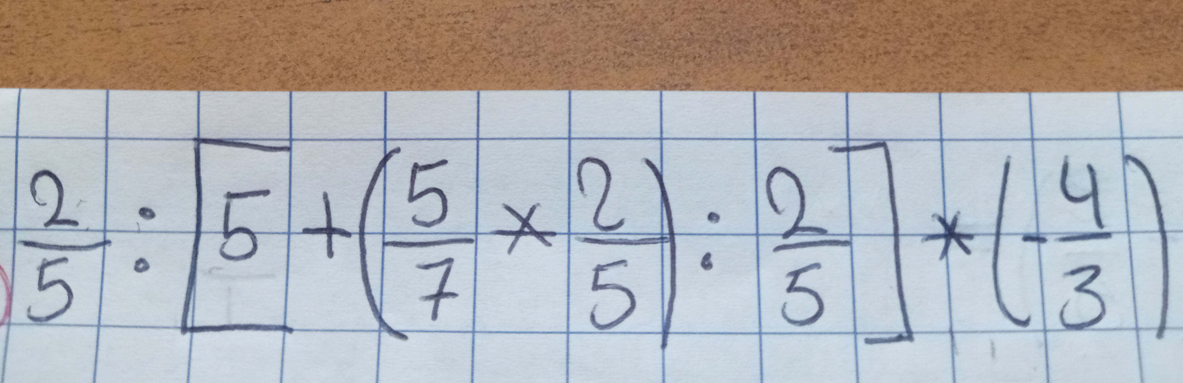 {2}{5} [5 + ( {5}{7} {2}{5} ) | StudyX