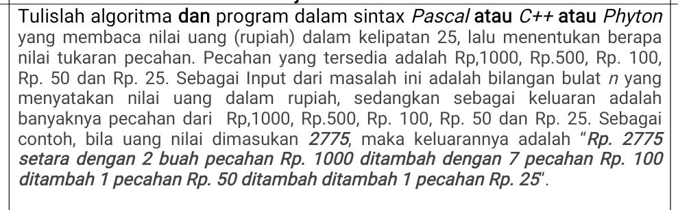 Tulislah algoritma dan program dalam sintax | StudyX