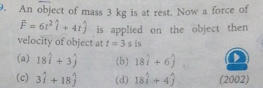 An object of mass 3 kg is at rest. Now a | StudyX