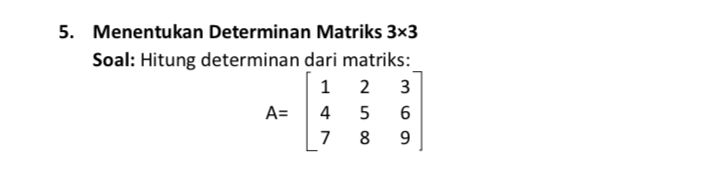 5. Menentukan Determinan Matriks 3×3 Soal: | StudyX