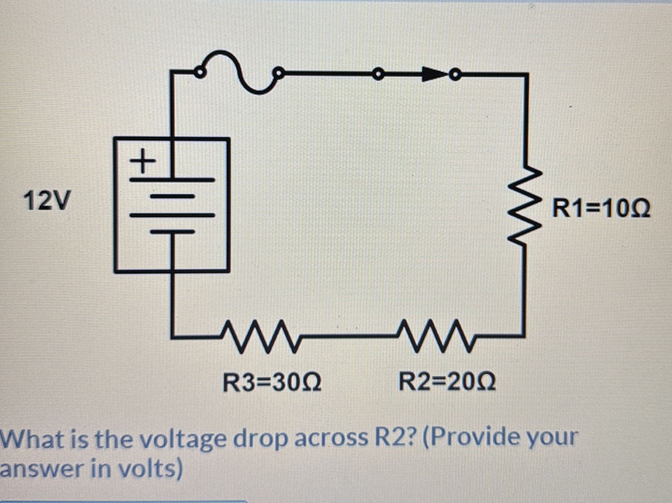 What is the voltage drop across R2? (Provide | StudyX