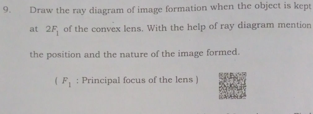 9. Draw the ray diagram of image formation | StudyX