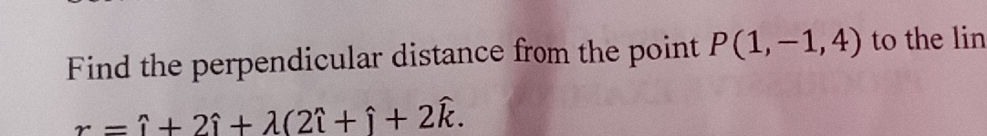 Find the perpendicular distance from the | StudyX
