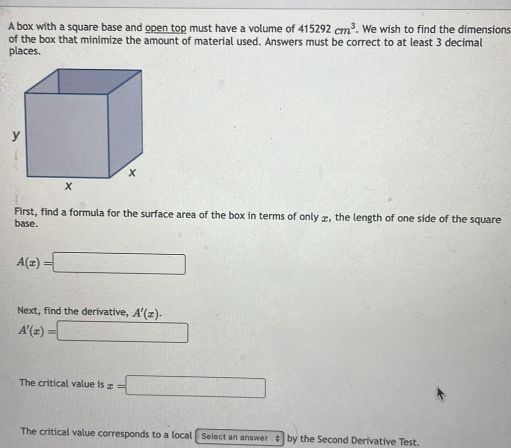A box with a square base and open top must | StudyX
