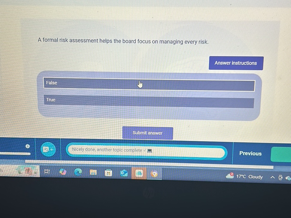 A formal risk assessment helps the board | StudyX