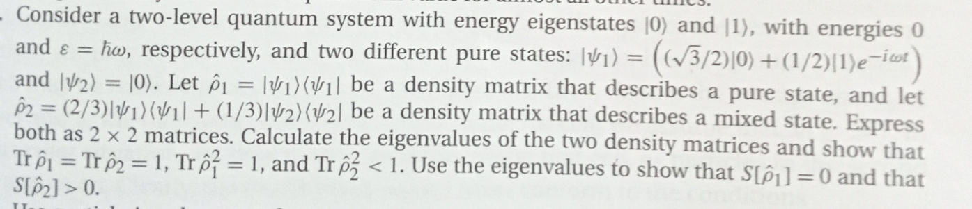 Consider a two-level quantum system with | StudyX