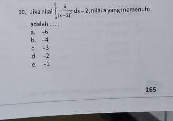 Jika nilai $ _{a}^{6} {6}{(x-2)^2} dx = 2$, | StudyX