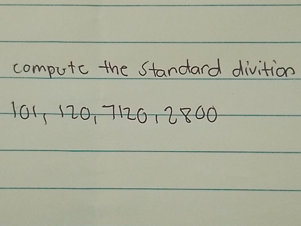 compute the standard division 101, 120, | StudyX