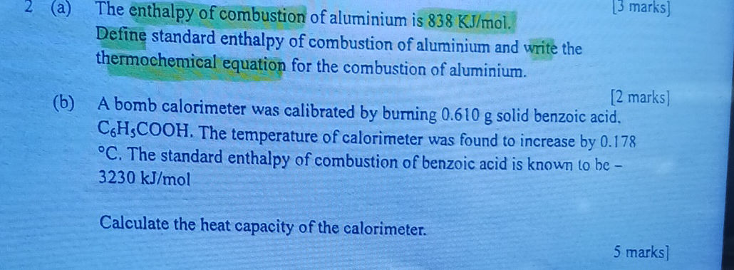 (a) The enthalpy of combustion of aluminium | StudyX