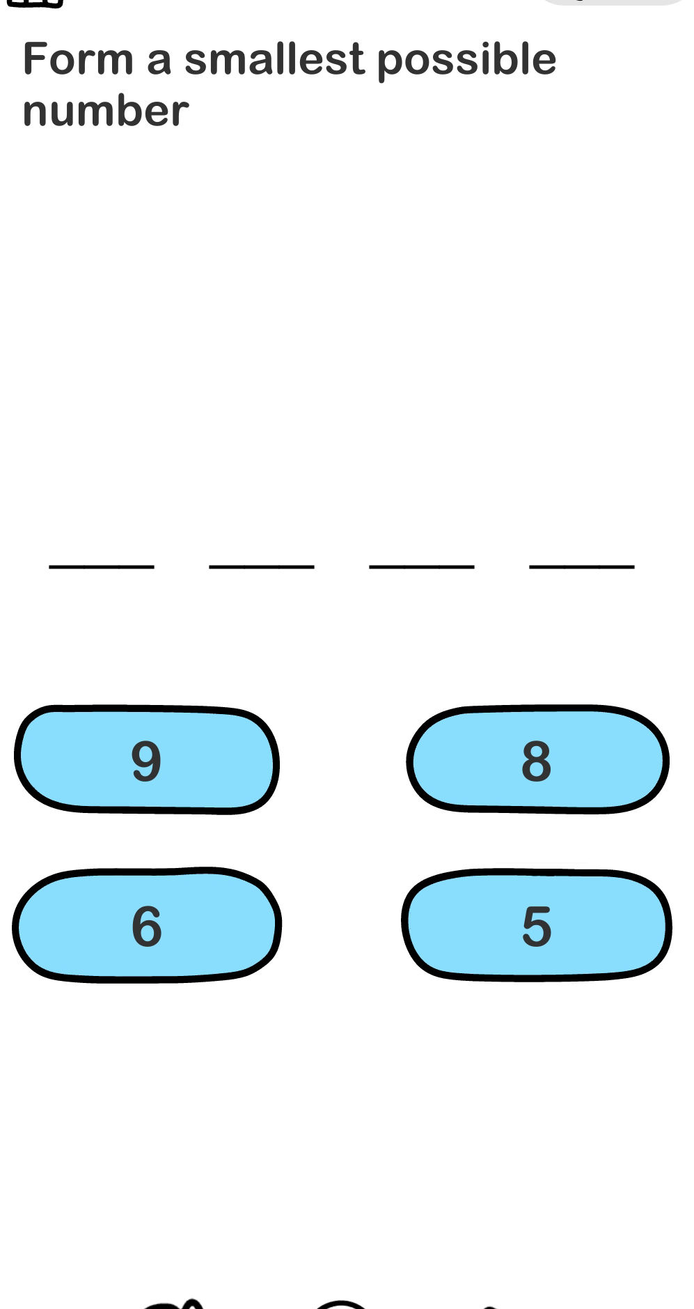 Form a smallest possible number ____ ____ | StudyX
