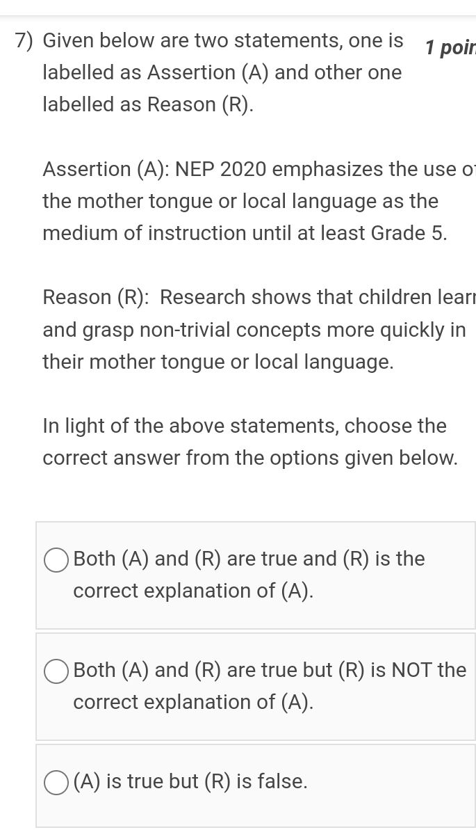 7) Given below are two statements, one is | StudyX