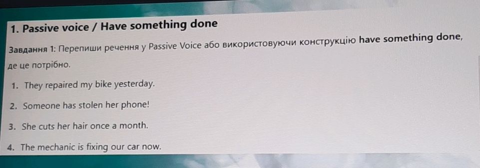 1. Passive voice / Have something done | StudyX