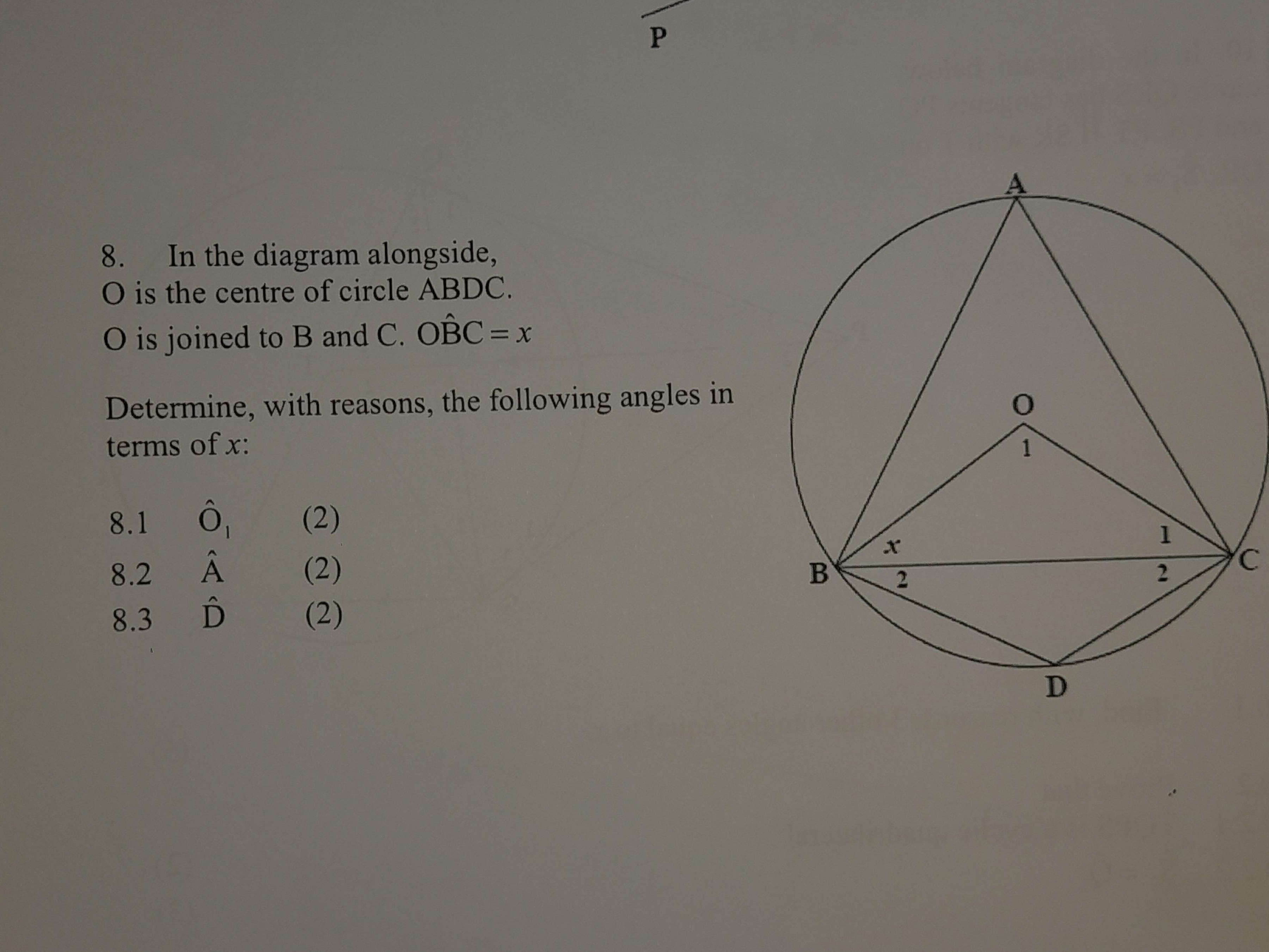 8. In the diagram alongside, O is the centre | StudyX