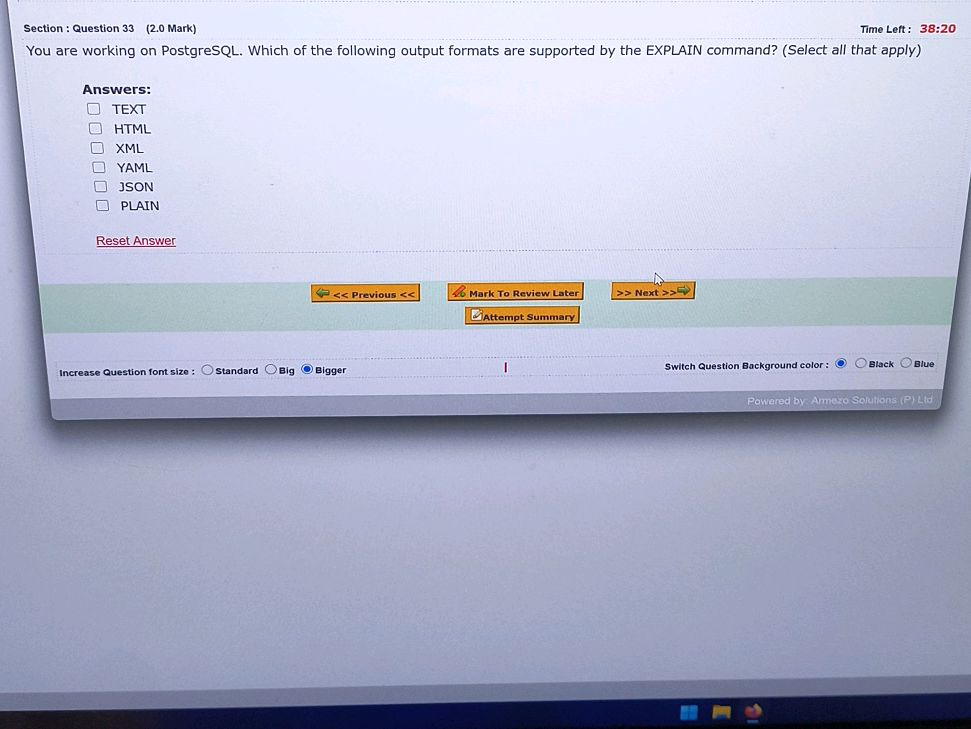 You are working on PostgreSQL. Which of the | StudyX