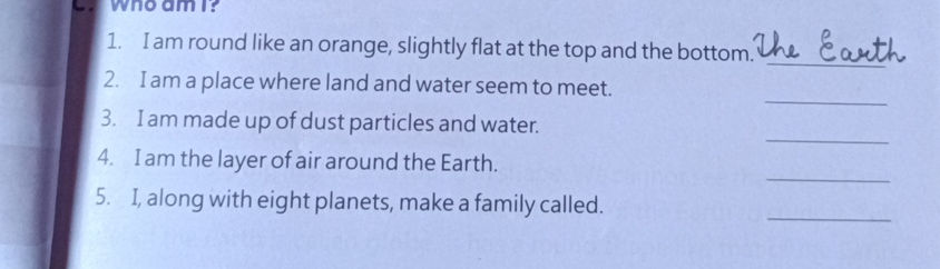 1. I am round like an orange, slightly flat | StudyX