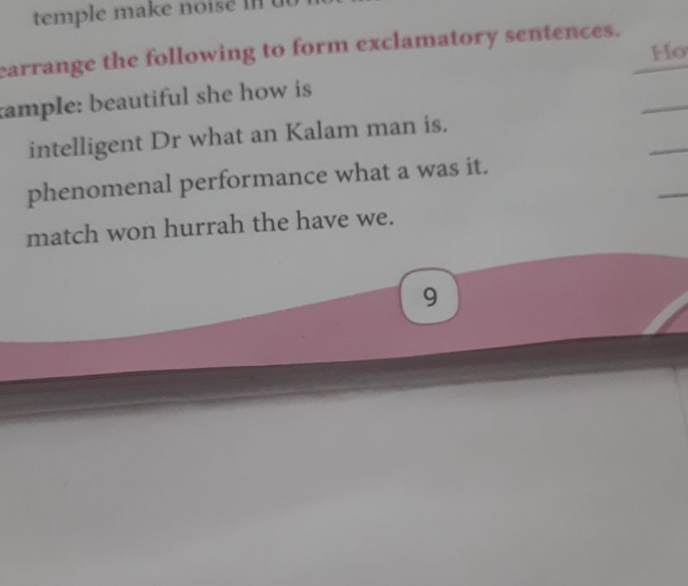 Rearrange the following to form exclamatory | StudyX