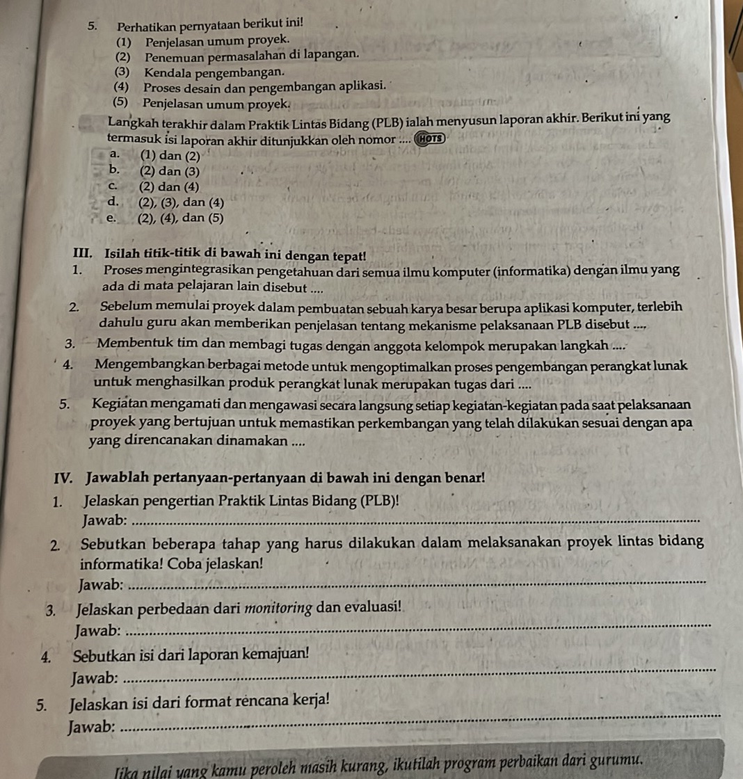 5. Perhatikan pernyataan berikut ini! (1) | StudyX