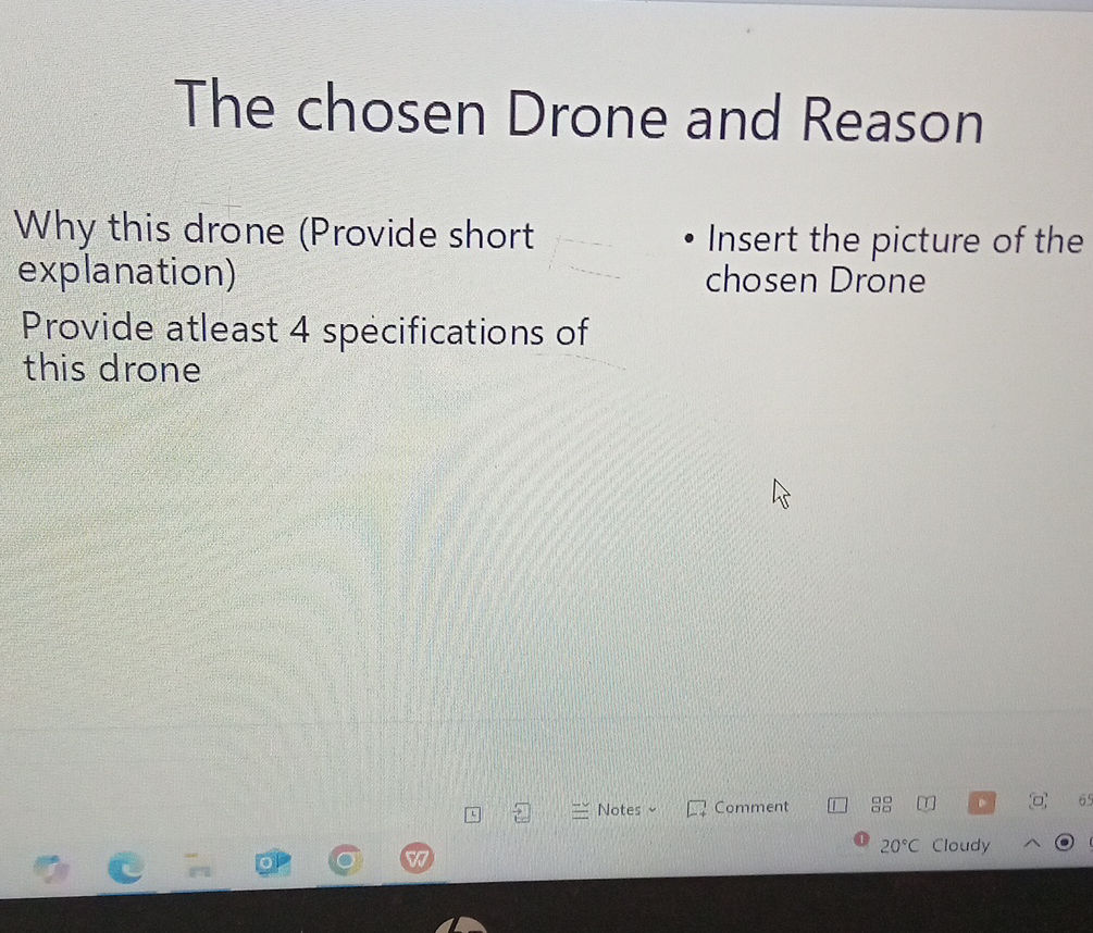 Why this drone (Provide short explanation) | StudyX