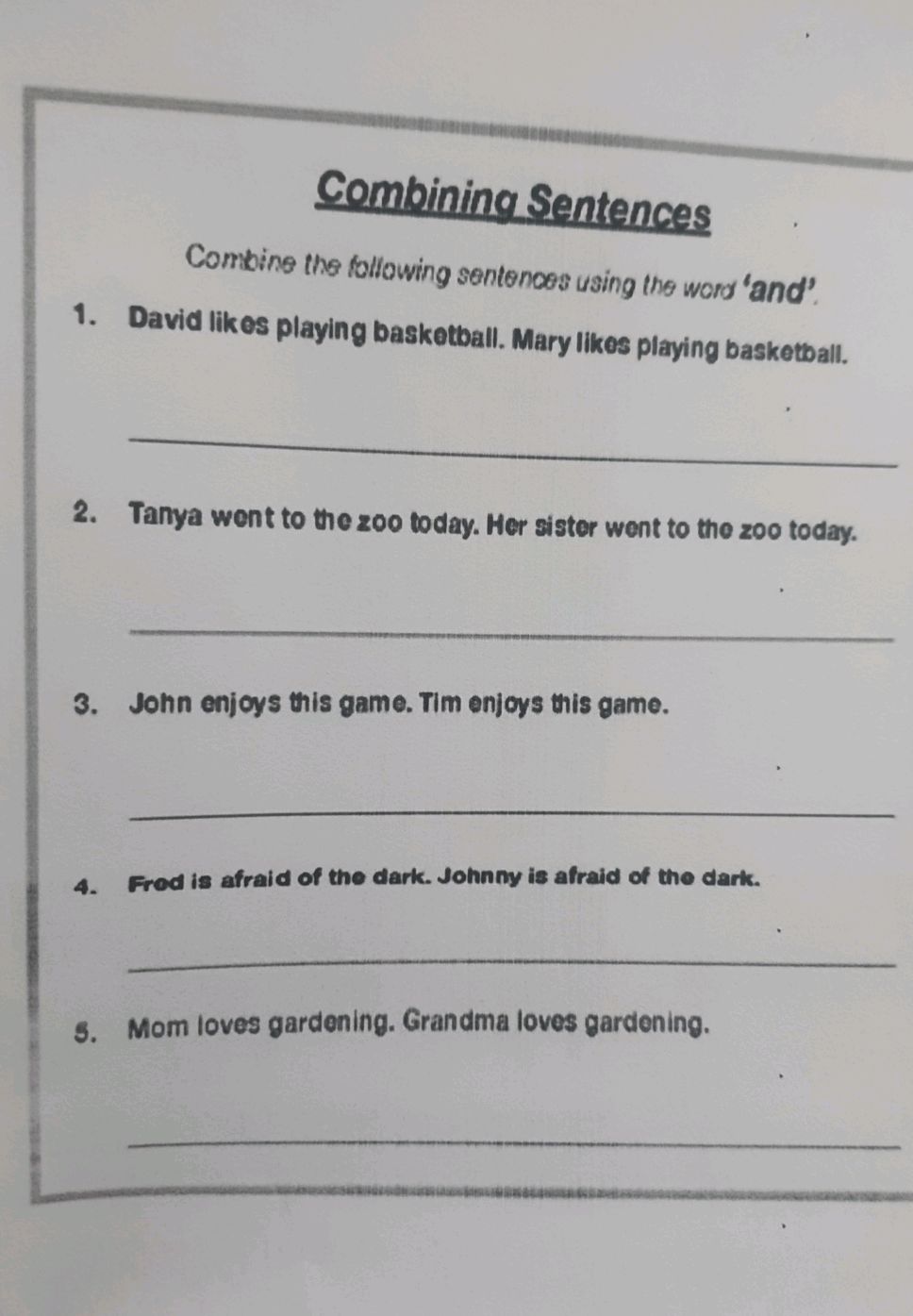 Combining Sentences Combine the following | StudyX