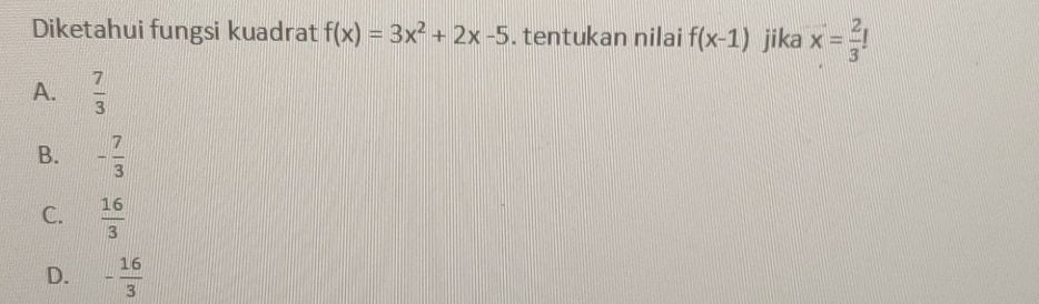 Diketahui fungsi kuadrat $f(x) = 3x^2 + 2x - | StudyX