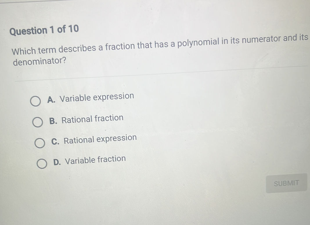 Which term describes a fraction that has a | StudyX