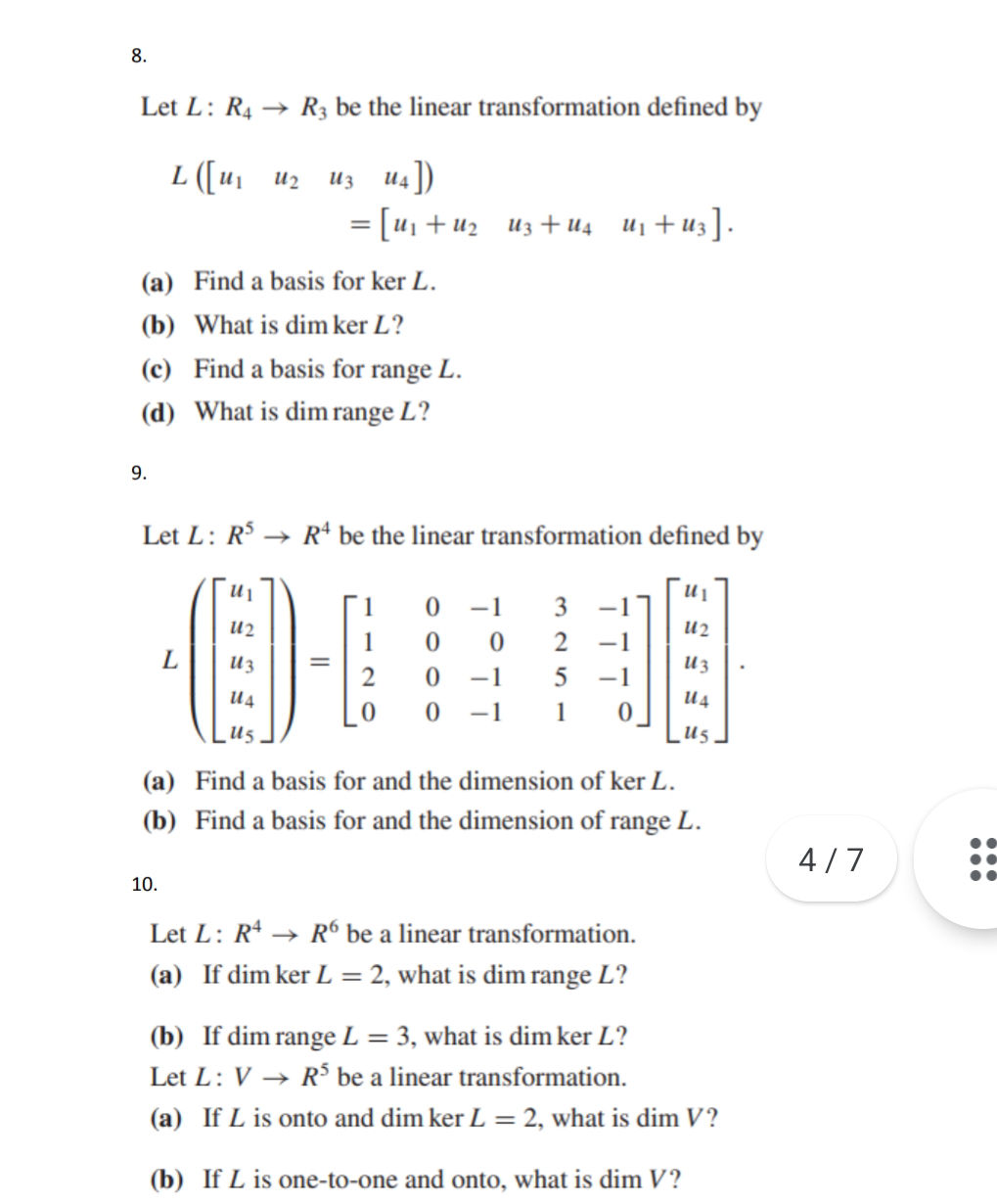 8. Let $L: R^4 R^3$ be the linear | StudyX