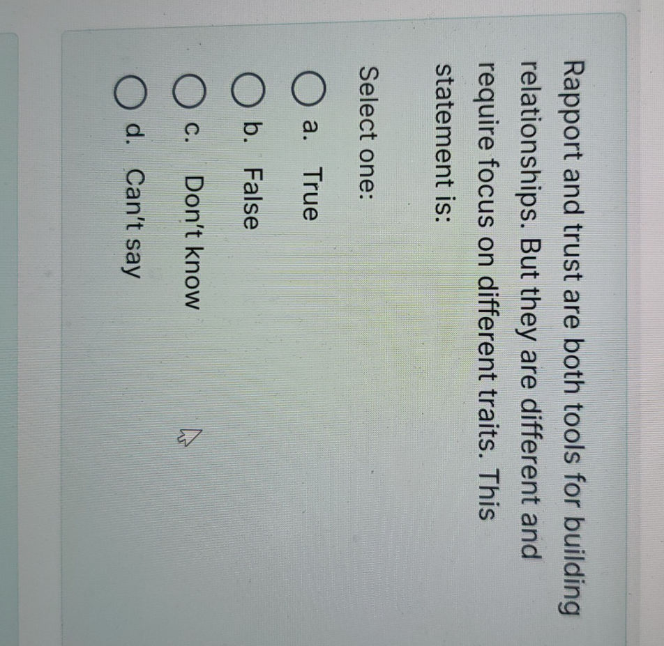 Rapport and trust are both tools for | StudyX