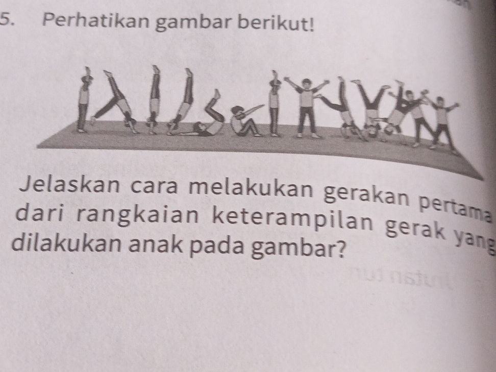 5. Perhatikan gambar berikut! Jelaskan cara | StudyX