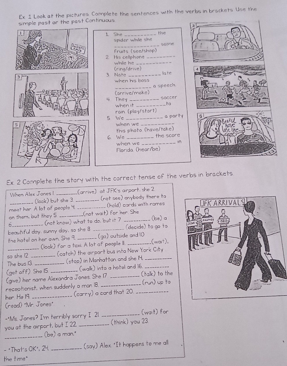 Ex 1 Look at the pictures Complete the | StudyX