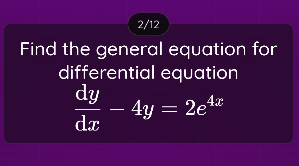 Find the general equation for differential | StudyX