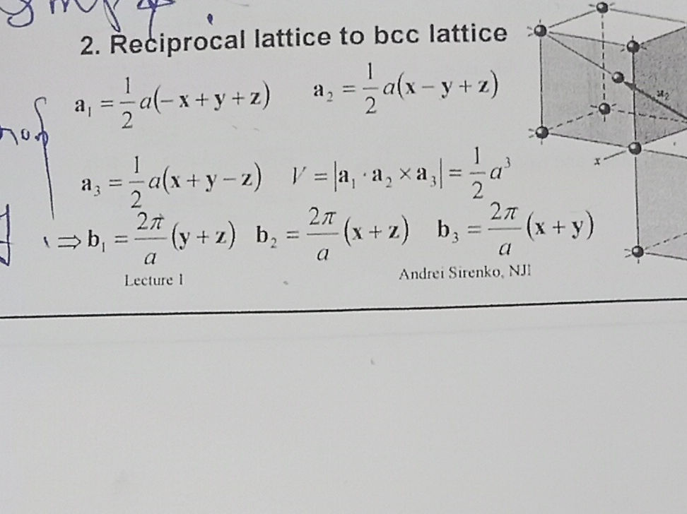 2. Reciprocal lattice to bcc lattice a₁ = | StudyX