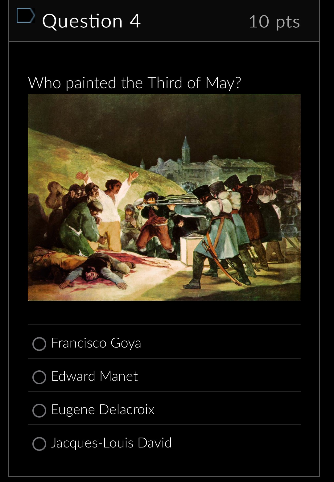 Who painted the Third of May? Francisco | StudyX