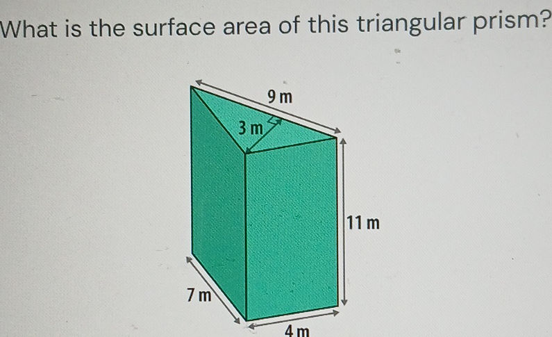 What is the surface area of this triangular | StudyX