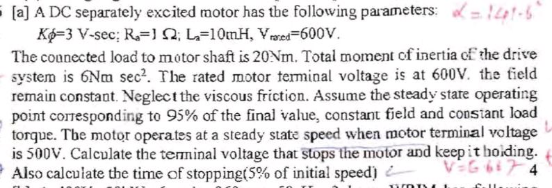 [a] A DC separately excited motor has the | StudyX