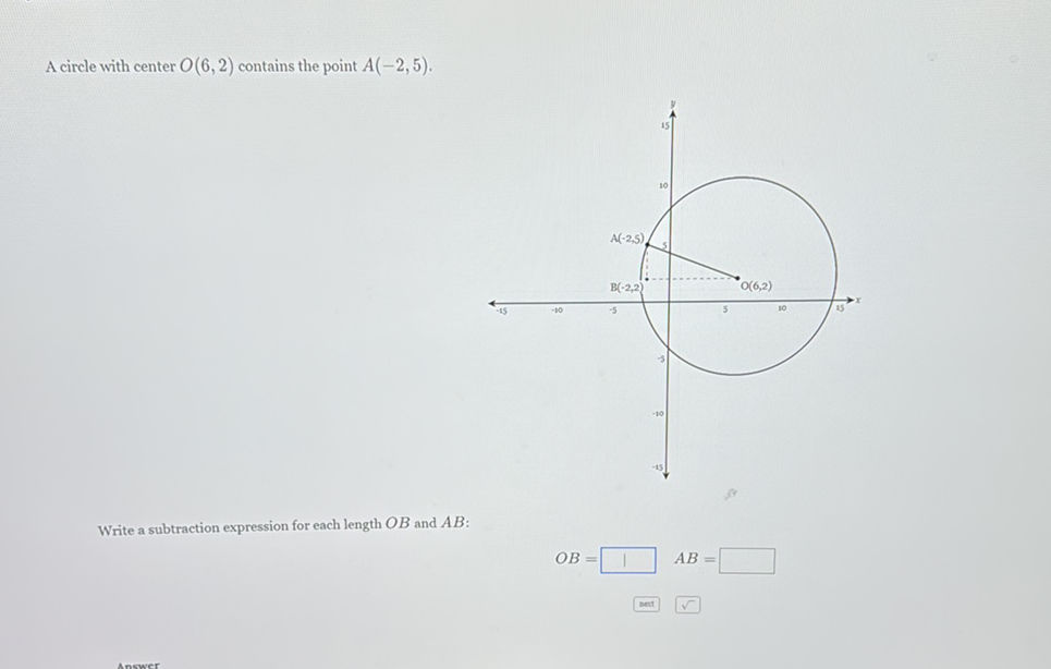 A circle with center O(6, 2) contains the | StudyX