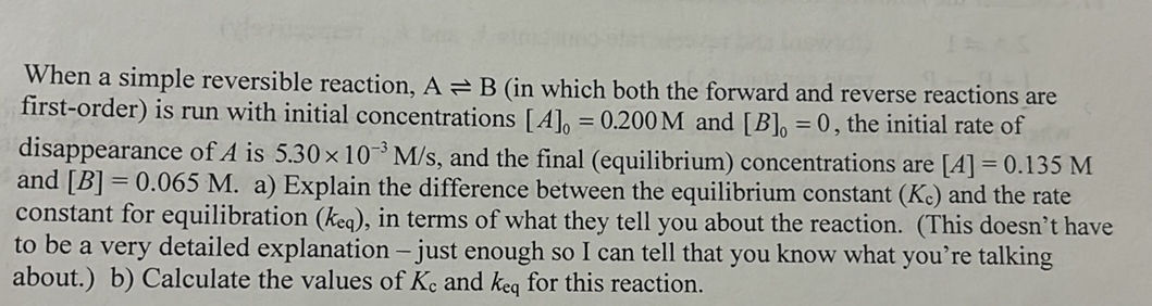 When a simple reversible reaction, A ⇌ B (in | StudyX