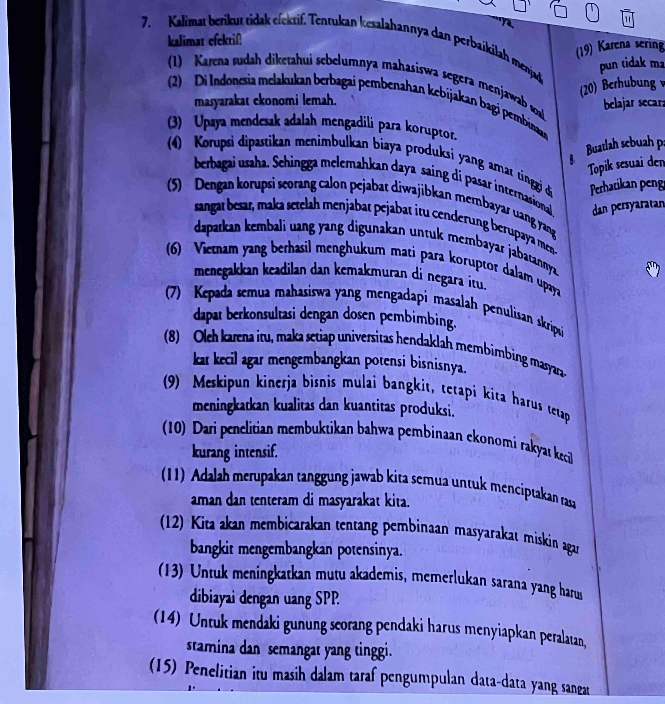 7. Kalimat berikut tidak efektif. Tentukan | StudyX