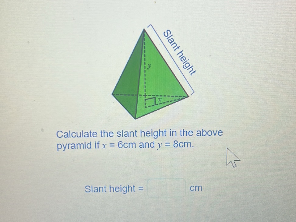 Calculate the slant height in the above | StudyX