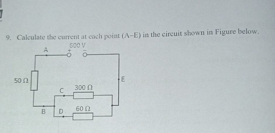 9. Calculate the current at each point (A-E) | StudyX