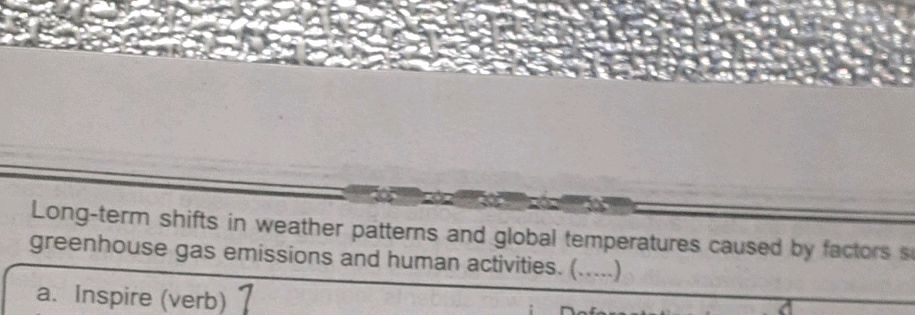 Long-term shifts in weather patterns and | StudyX