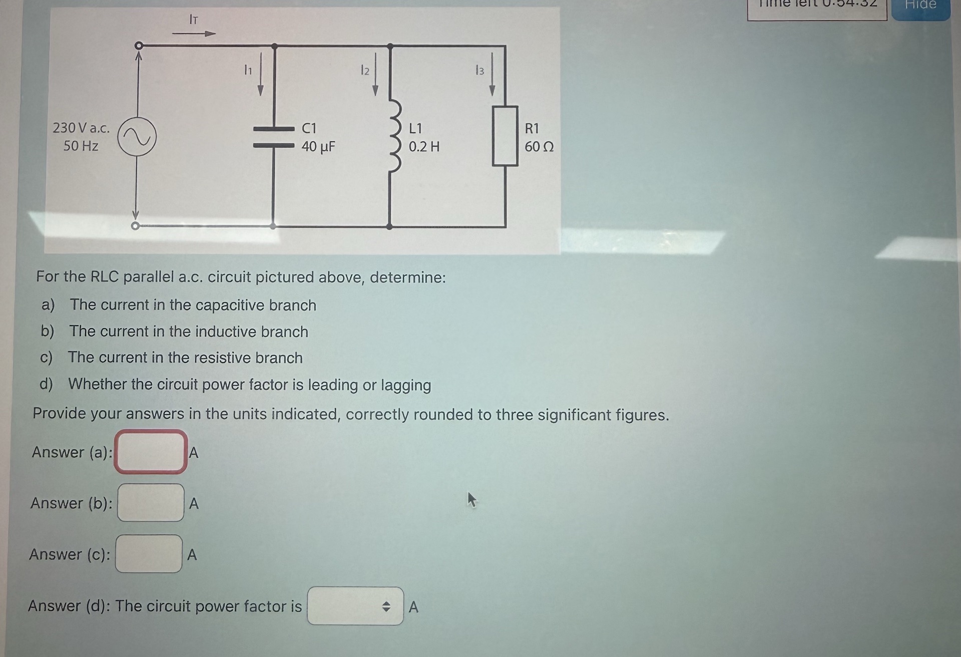 For the RLC parallel a.c. circuit pictured | StudyX