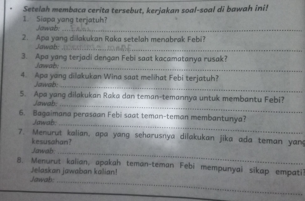 Setelah membaca cerita tersebut, kerjakan | StudyX