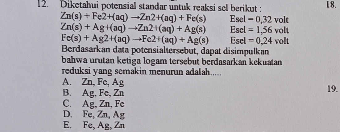 Diketahui potensial standar untuk reaksi sel | StudyX