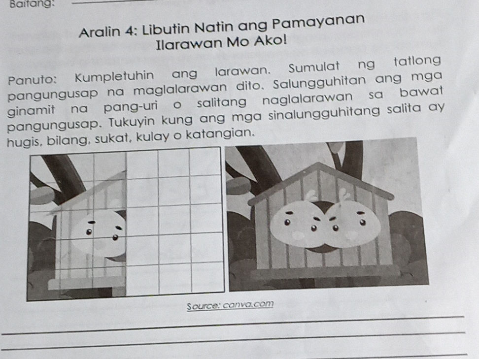 Panuto: Kumpletuhin ang larawan. Sumulat ng | StudyX