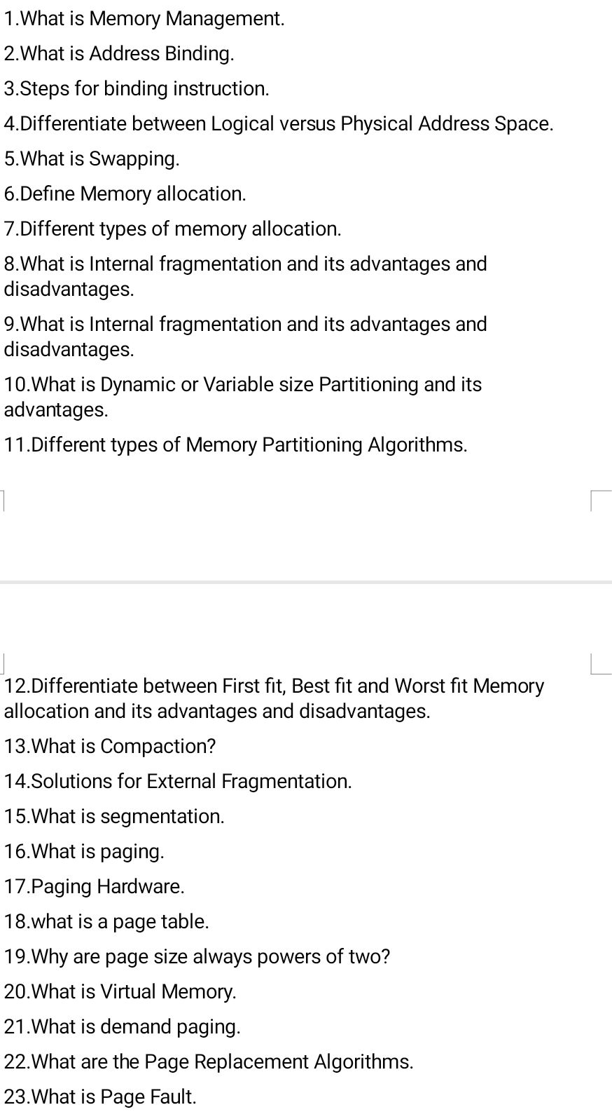 1. What is Memory Management. 2. What is | StudyX